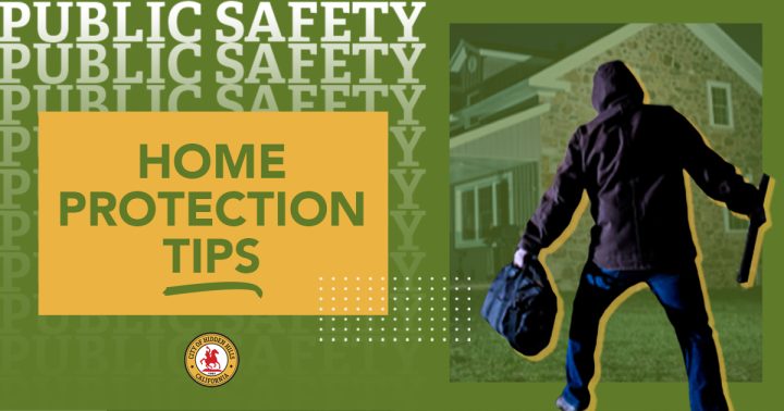 Home Protection Tips - Hidden Hills